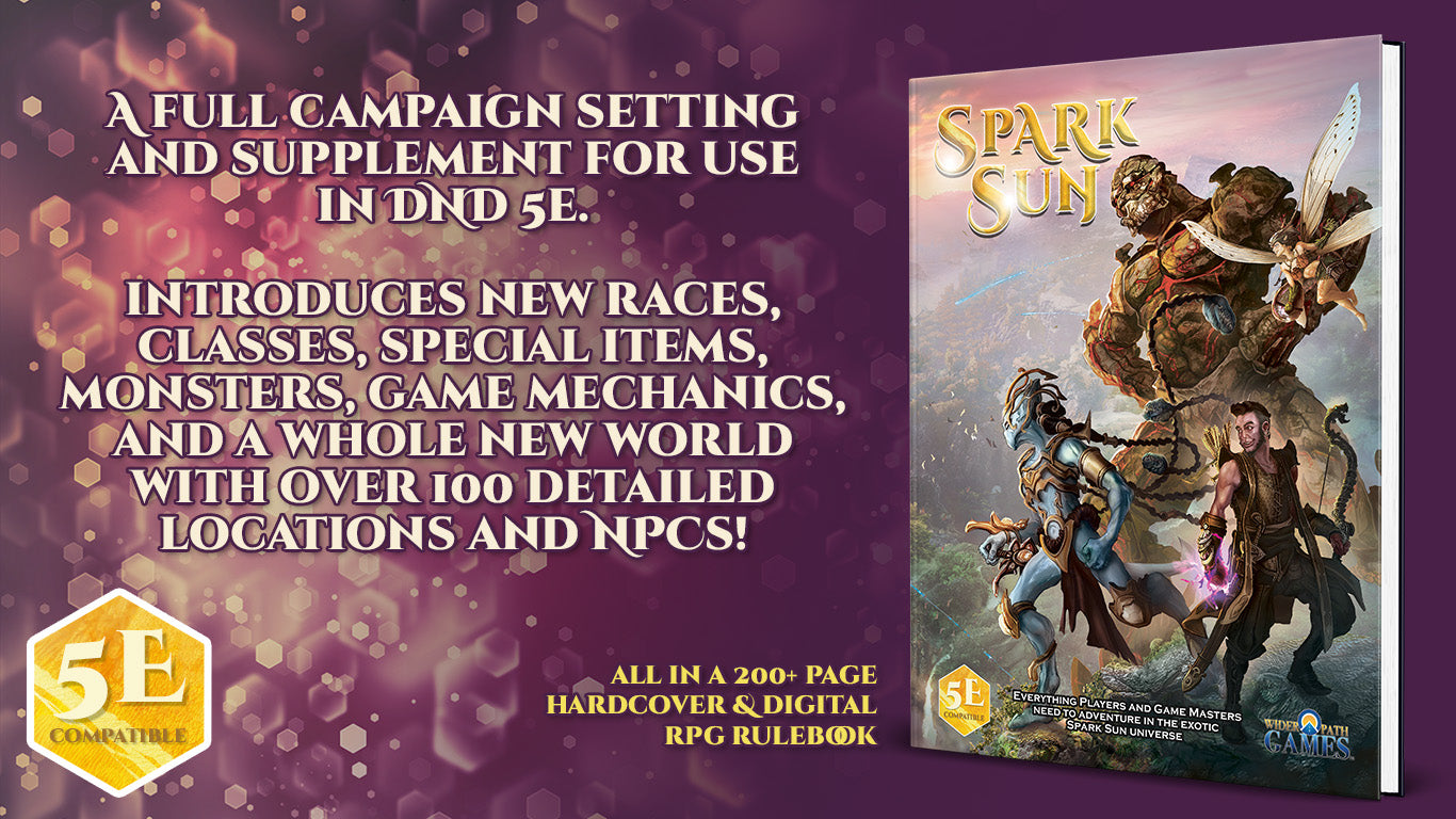 Spark Sun, A DND 5E Setting And Supplement (PDF Only) – Wider Path Games
